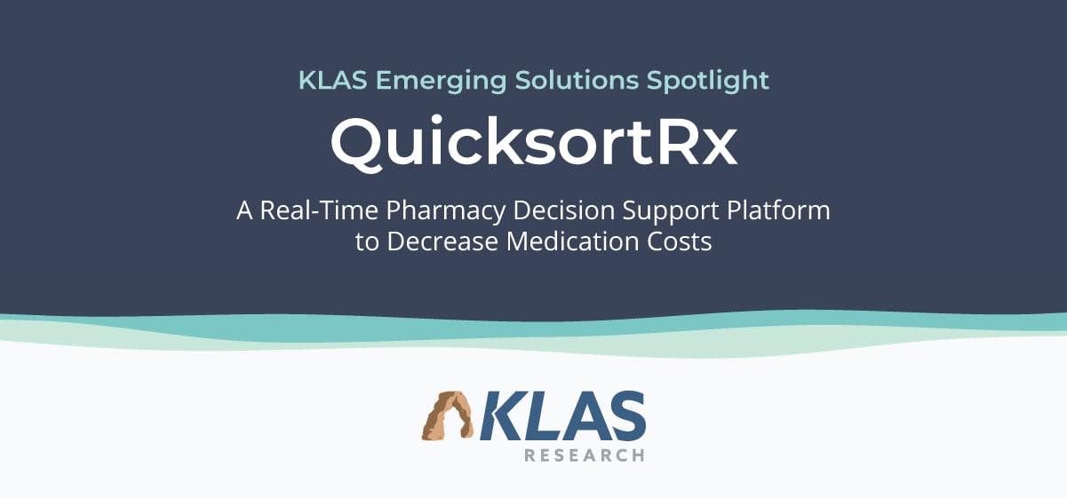 KLAS Report Features QuicksortRx Customers High Levels of Satisfaction